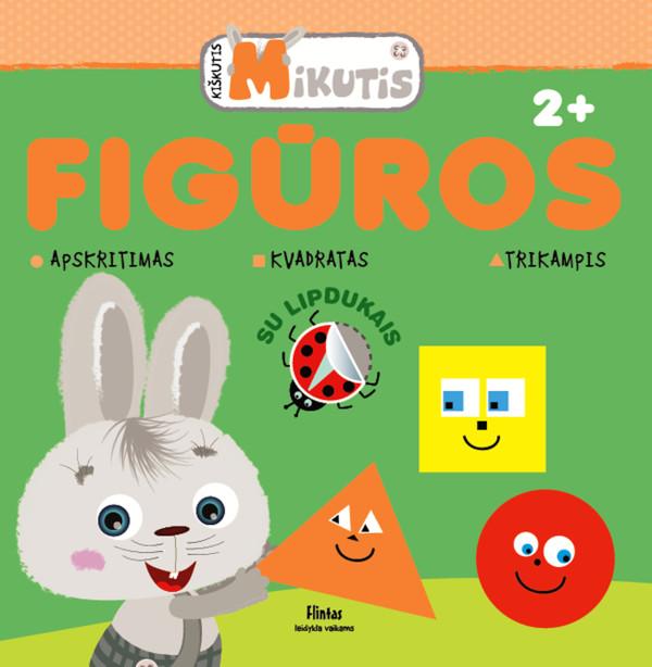 Kiškutis Mikutis. Figūros - Knygospigiau.lt